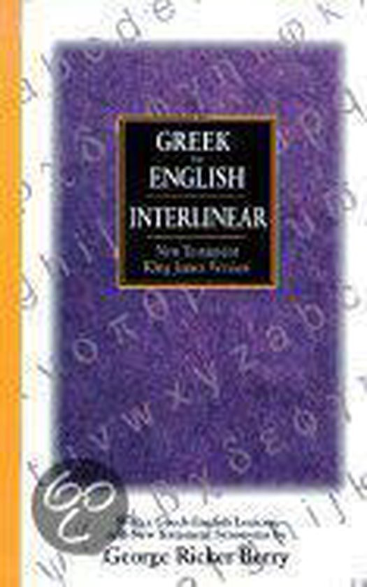 Interlinear Greek-English New Testament, George Ricker Berry ...