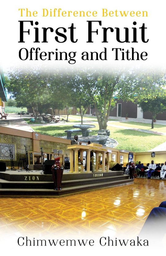 The Difference Between First Fruit Offering and Tithe (ebook ...