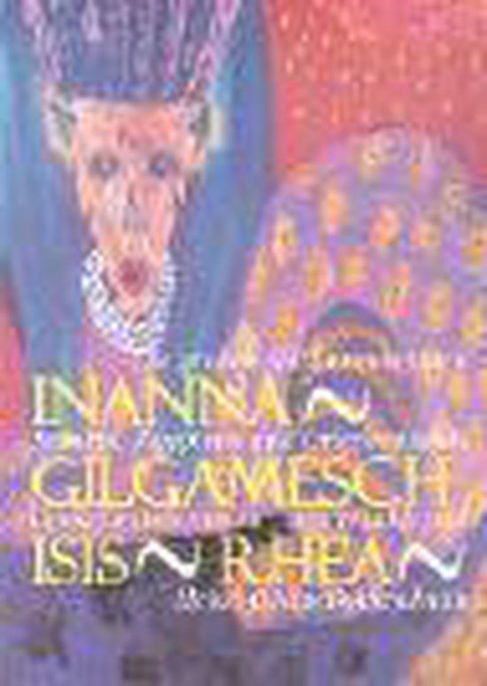 Inanna - Gilgamesch - Isis - Rhea, Heide Gottner-Abendroth ...