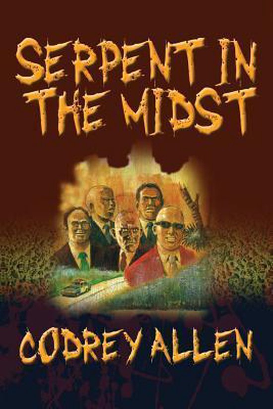 Serpent in the Midst | 9781505285529 | Codrey G Allen | Boeken | bol.com