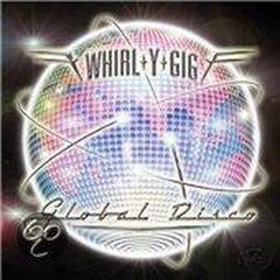 Whirl-Y-Gig Global Disco, various artists | Muziek | bol