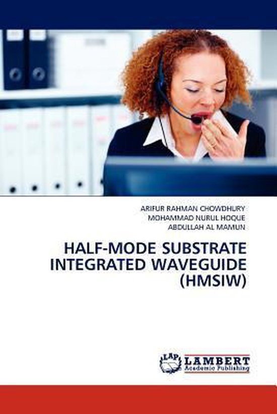 Half-Mode Substrate Integrated Waveguide (Hmsiw) | 9783845415833 | Mohammad Nurul... | bol