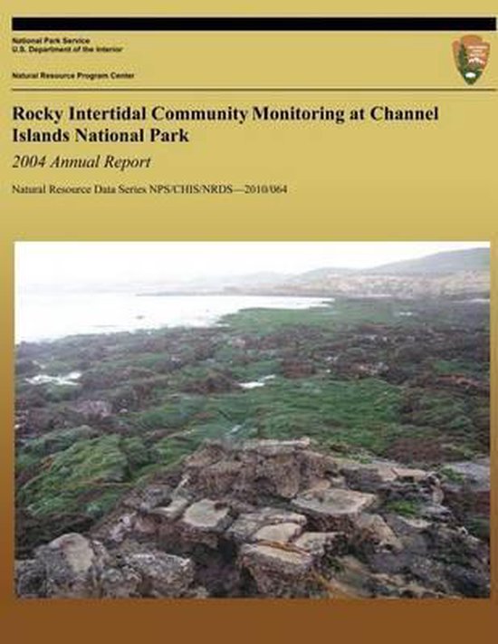 Rocky Intertidal Community Monitoring at Channel Islands National Park ...
