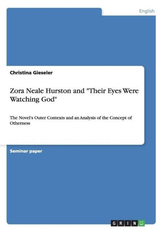 Zora Neale Hurston and Their Eyes Were Watching God | 9783640600007 ...