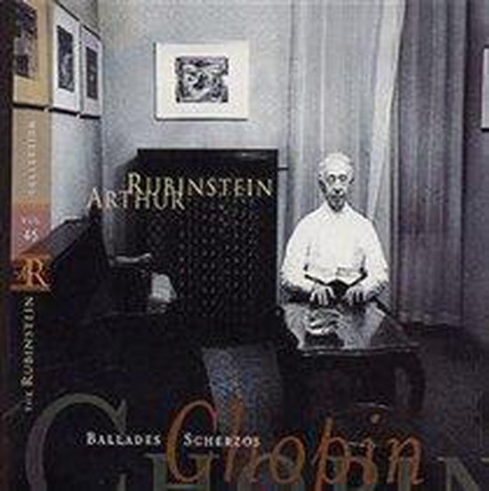 The Rubinstein Collection Vol 45 - Chopin: Ballades and Scherzos, Artur ...
