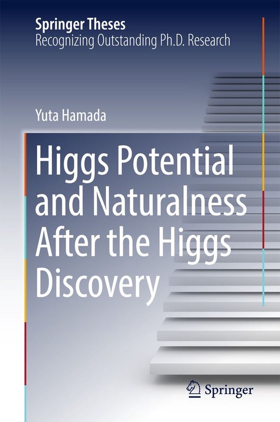 Springer Theses - Higgs Potential and Naturalness After the Higgs Discovery (ebook),... | bol