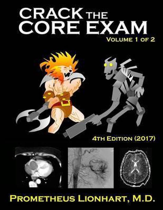 Crack the Core Exam - Volume 1 | 9781537637051 | Prometheus Lionhart M ...