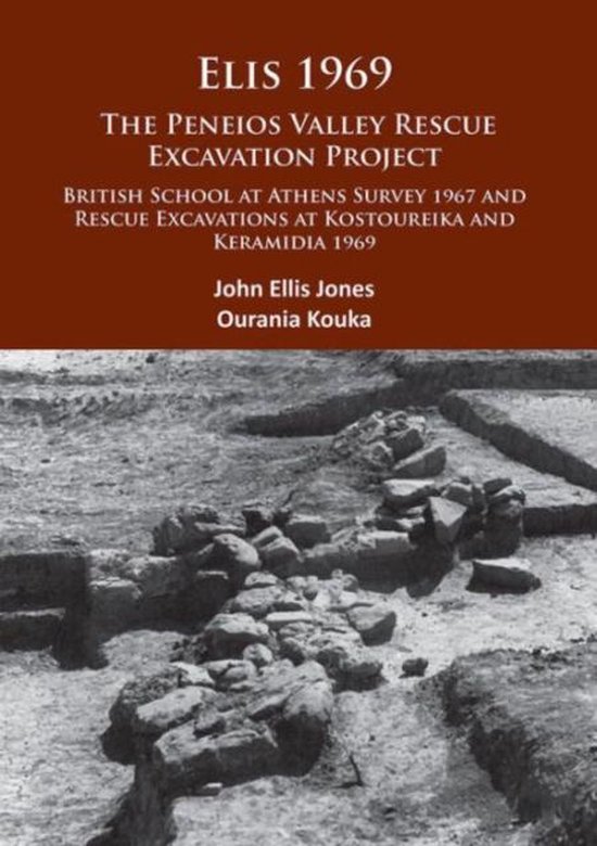 Elis 1969 the Peneios Valley Rescue Excavation Project | 9781784912307 ...