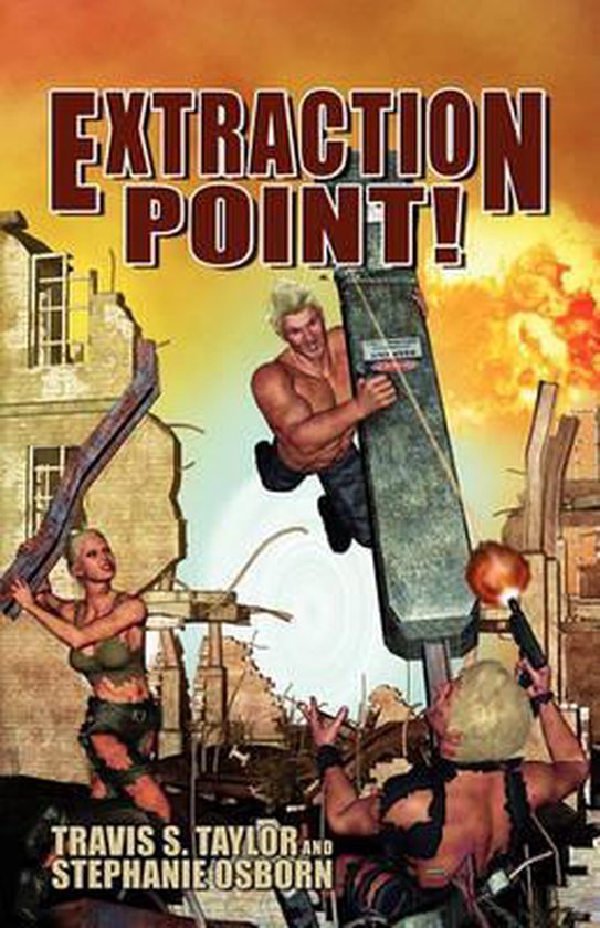 Extraction Point! | 9781606190050 | Travis S Taylor | Boeken | bol.com