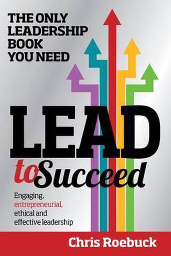 Lead to Succeed, Chris Roebuck | 9780957694569 | Boeken | bol