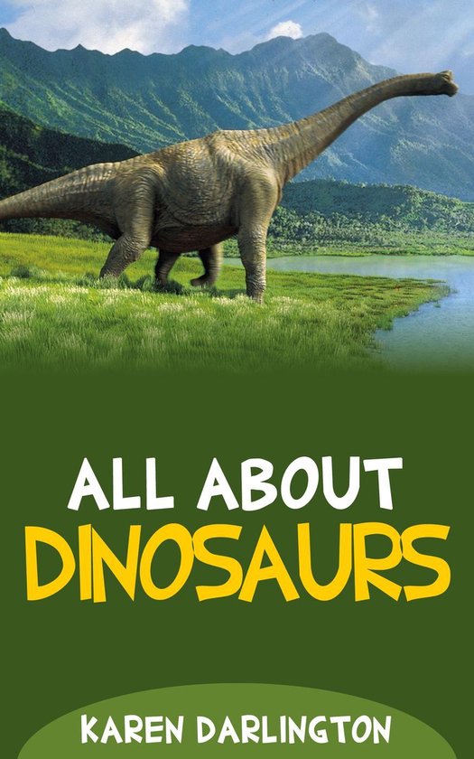 All About Everything 14 - All About Dinosaurs (ebook), Karen Darlington ...