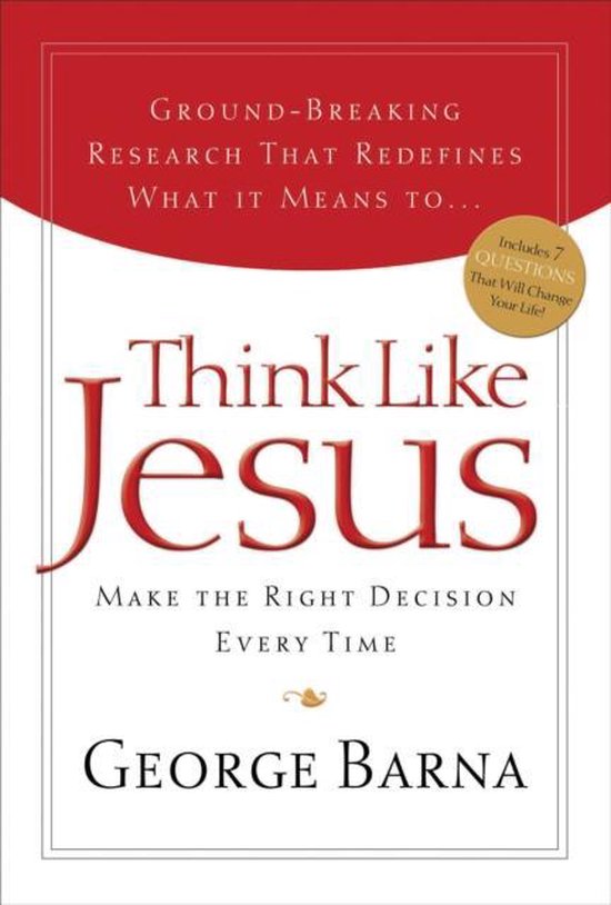 Think Like Jesus | 9781591452782 | George Barna | Boeken | bol.com