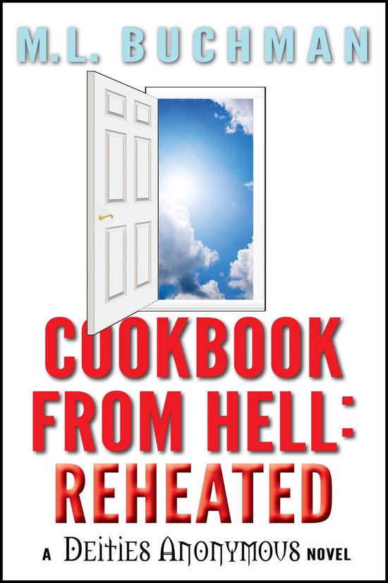 Deities Anonymous 1 - Cookbook from Hell: Reheated (ebook), M. L ...