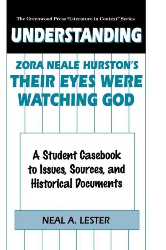 Understanding Zora Neale Hurston's Their Eyes Were Watching God ...