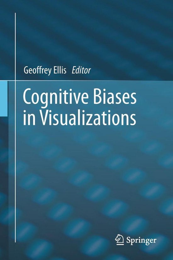Cognitive Biases in Visualizations (ebook) | 9783319958316 | Boeken ...