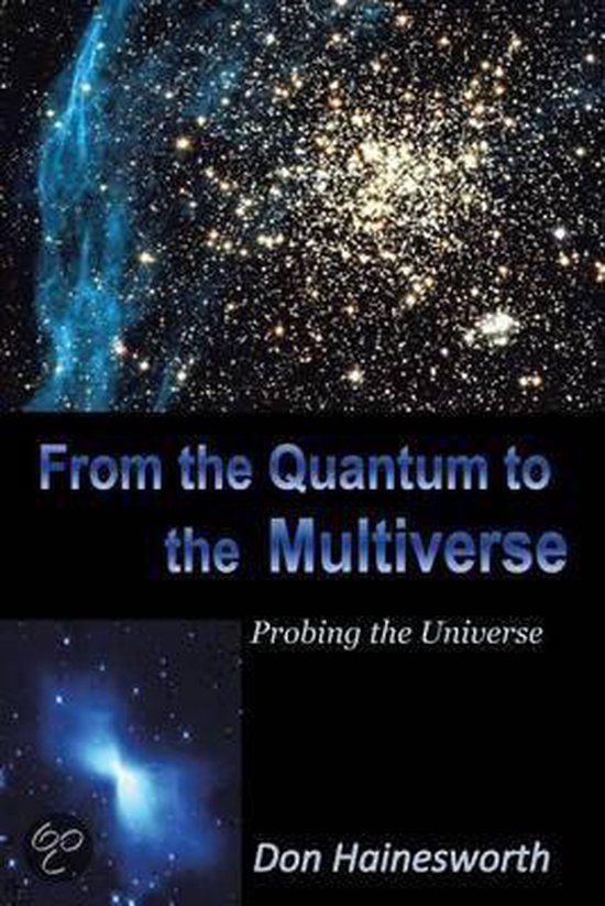 From the Quantum to the Multiverse (ebook), Don Hainesworth ...