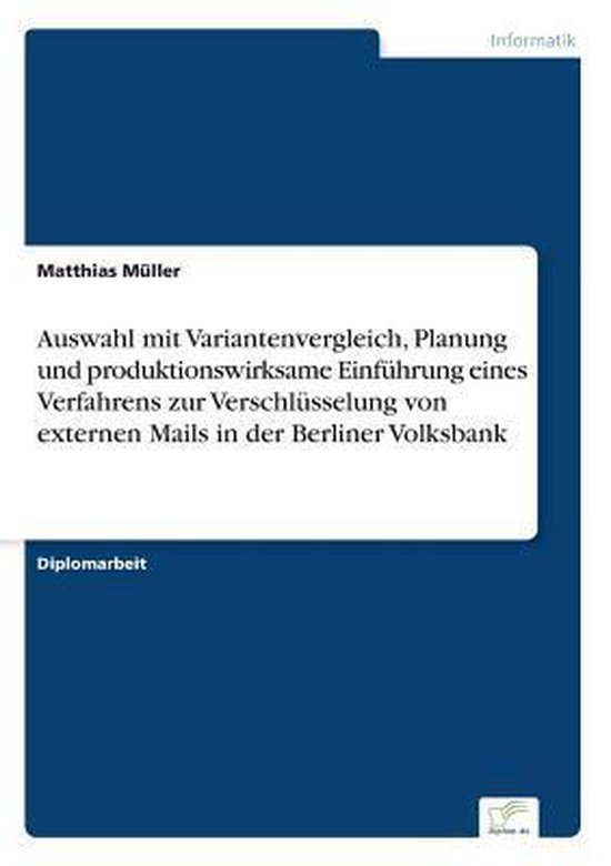 Auswahl mit Variantenvergleich, Planung und produktionswirksame ...