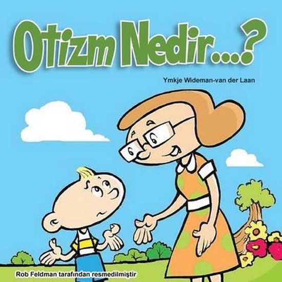 Autism Is...? (Turkish) | 9781497316492 | Ymkje Wideman-Van Der Laan ...