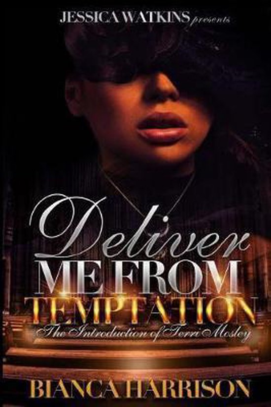 Deliver Me From Temptation, Bianca Harrison | 9781542933452 | Boeken ...