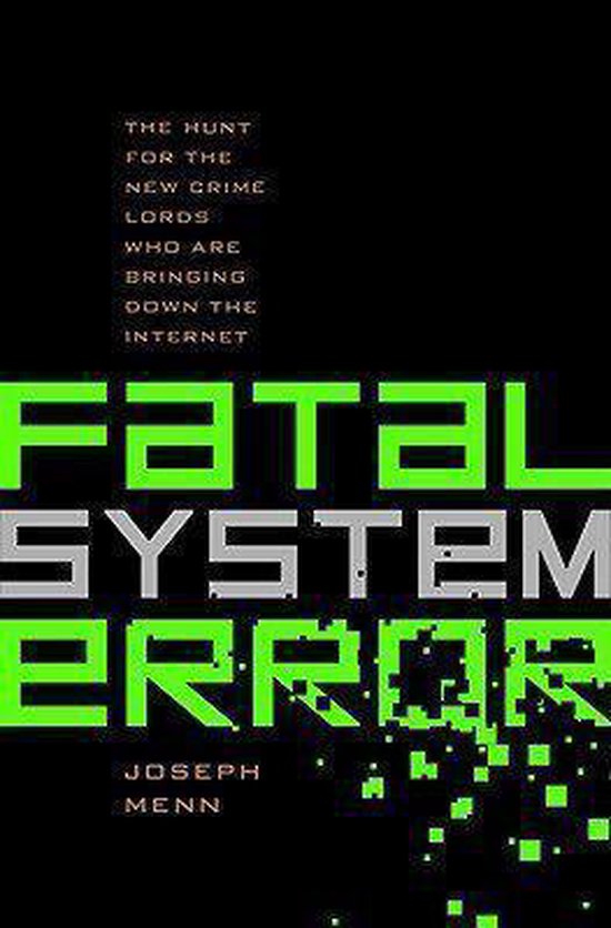 Fatal System Error, Joseph Menn | 9781586487485 | Boeken | bol