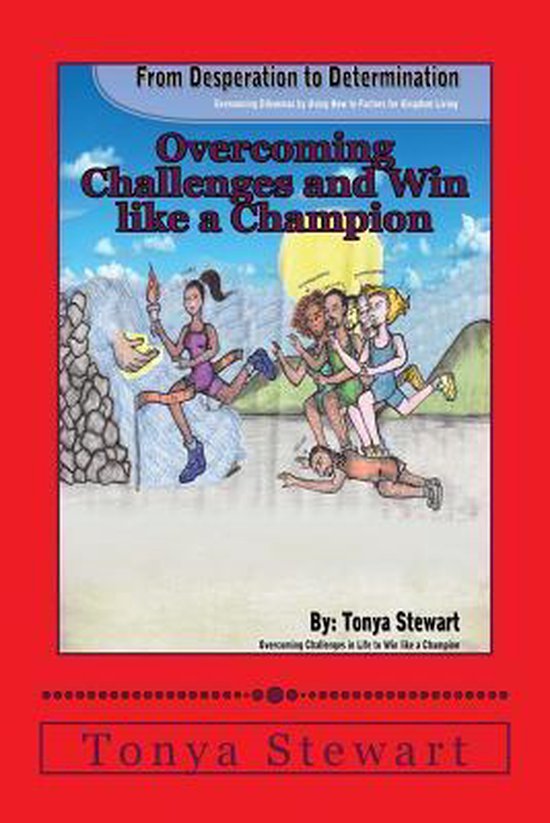 Desperation to Determination, Tonya Stewart | 9781491292846 | Boeken ...