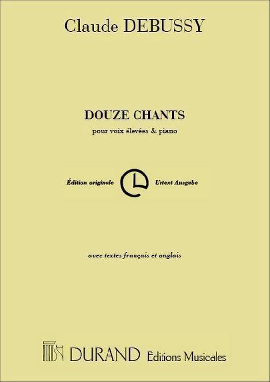 Douze Chants, Claude Debussy | 9790044011094 | Boeken | bol.com