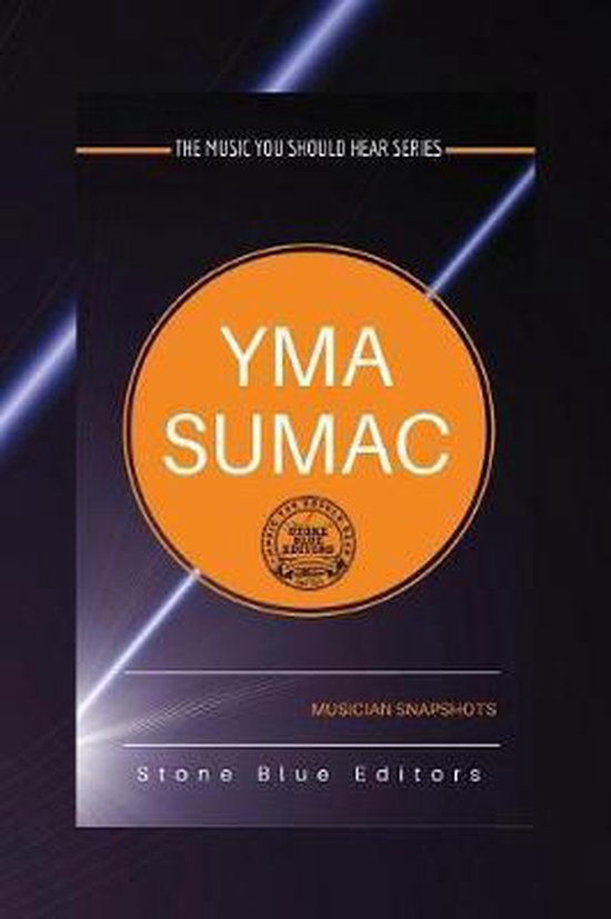 Yma Sumac | 9781534985759 | Stone Blue Editors | Boeken | bol.com
