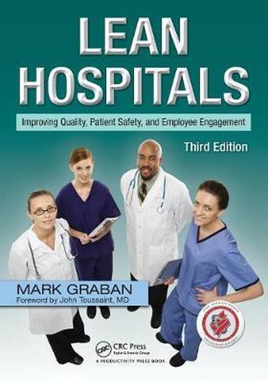 Lean Hospitals | 9781498743259 | Mark Graban | Boeken | bol.com
