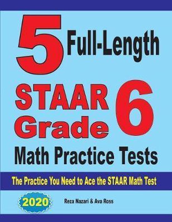 5 Full Length Staar Grade 6 Math Practice Tests 9781646121182 Reza