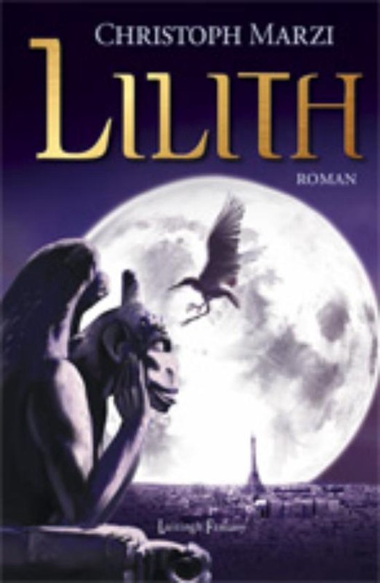 Lilith, Christoph Marzi | 9789024531028 | Boeken | bol