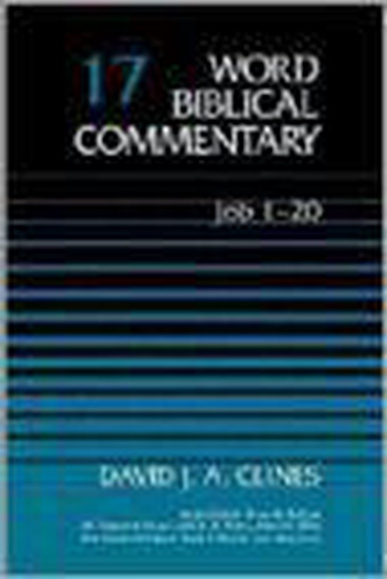 Word Biblical Commentary, David J. A. Clines | 9780849902161 | Boeken ...