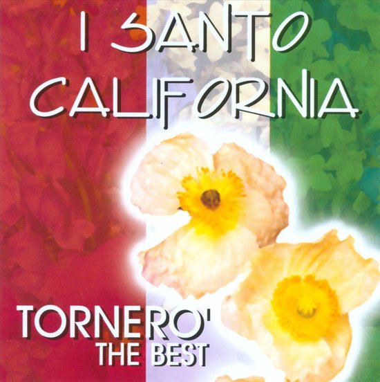 Tornero -Very Best Of-, I Santo California | CD (album) | Muziek | bol