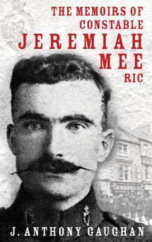 Memoirs of Constable Jeremiah Mee, Ric | 9781856358842 | Anthony ...