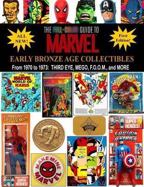 Full-Color Guide to Marvel Collectibles-The Full-Color Guide to Marvel ...