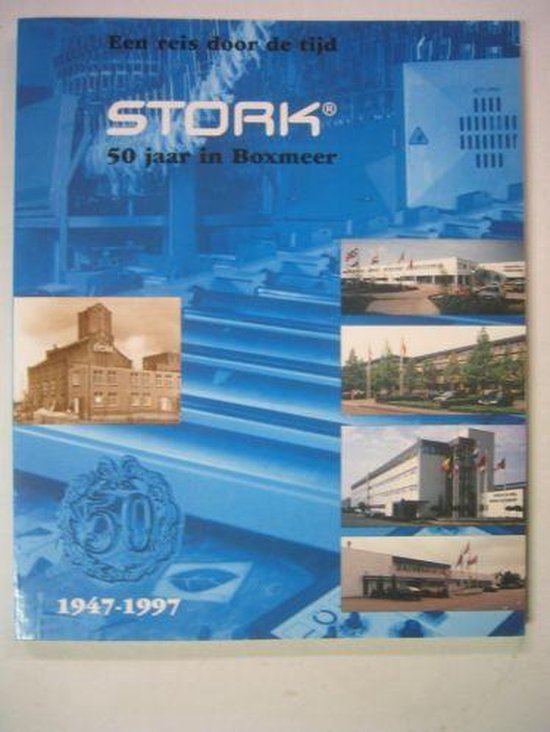 50 Jaar Stork Boxmeer | 9789070336400 | W. Teuling | Boeken | bol