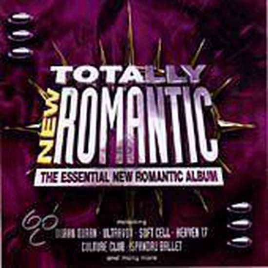 Totally New Romantic: The Essential New Romantic Album, various artists ...