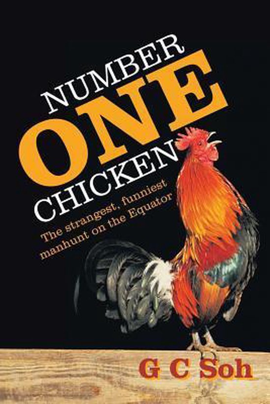 Number One Chicken, G C Soh | 9781482898040 | Boeken | bol