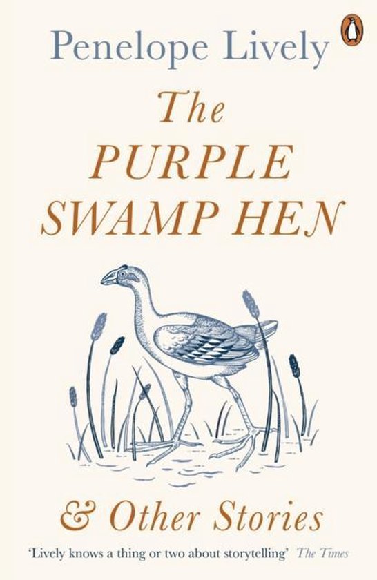 Purple Swamp Hen and Other Stories, Penelope Lively | 9780241978535 ...