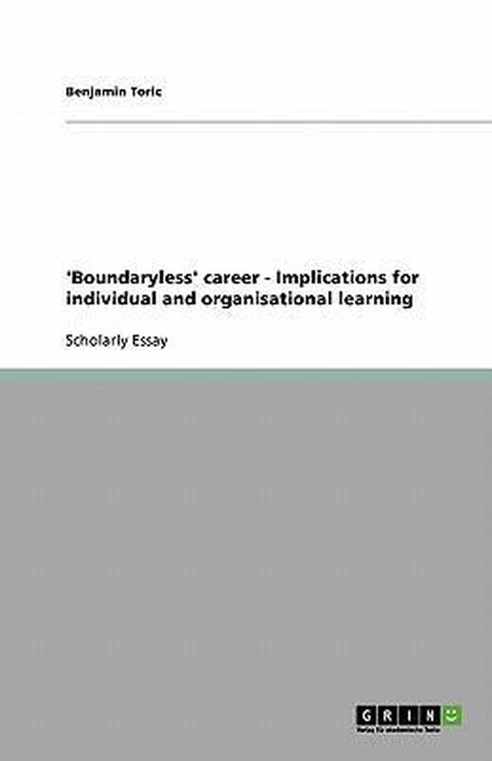 'Boundaryless' career - Implications for individual and organisational ...