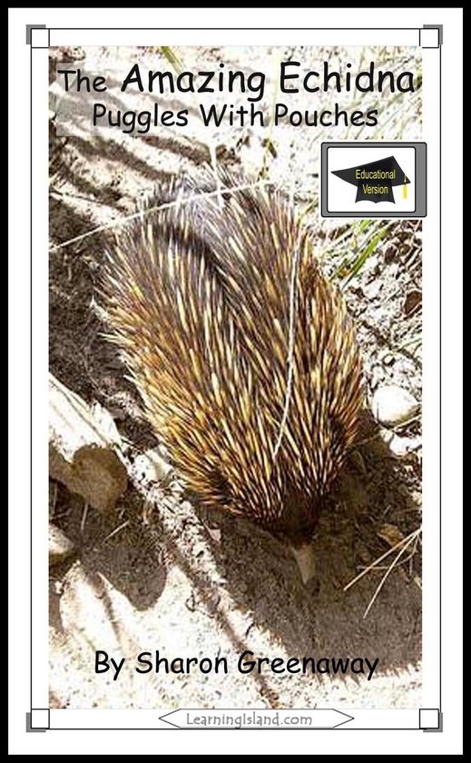 15-Minute Animals - The Amazing Echidna: Puggles in Pouches: Educational Version... | bol.com