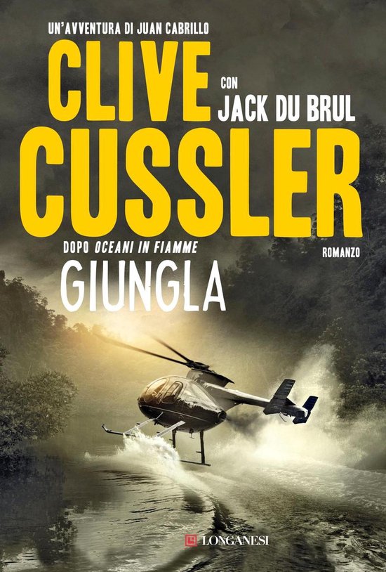Gli Oregon Files 8 - Giungla (ebook), Clive Cussler | 9788830449732 ...