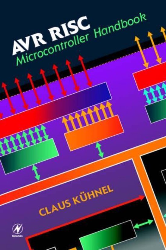 Avr Risc Microcontroller Handbook 9780750699631 Claus Kuhnel Boeken Bol