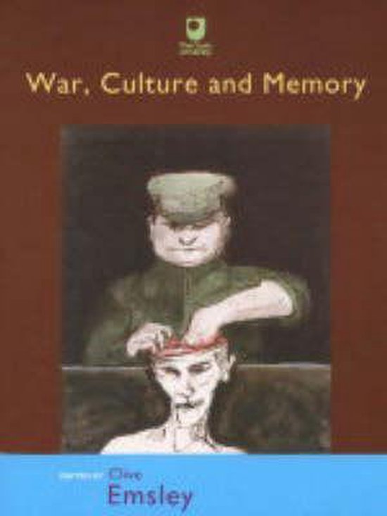 War, Culture and Memory, Professor Clive Emsley | 9780749296117 ...