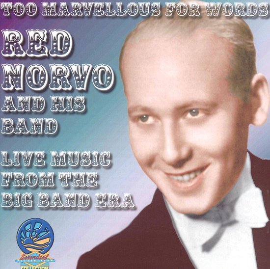 Too Marvelous For Words, Red Norvo | CD (album) | Muziek | bol.com
