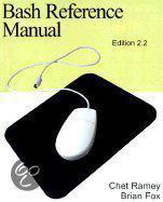Bash Reference Manual Brian Fox 9780595100309 Boeken 