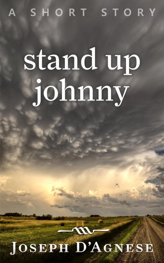 Stand Up Johnny (ebook), Joseph D'Agnese | 9781941410134 | Boeken | bol.com
