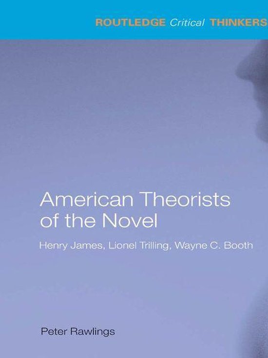 Routledge Critical Thinkers - American Theorists of the Novel (ebook ...