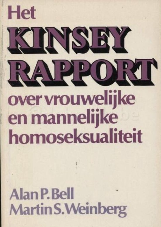 Kinsey rapport over vrouwelijke en mannelijke homoseksualiteit. - Bell ...
