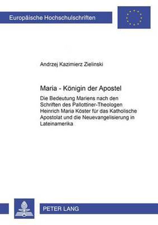 Maria - Koenigin Der Apostel | 9783631368541 | Andrzej Kazimierz ...