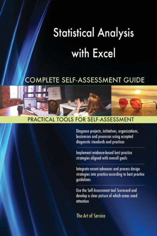 Statistical Analysis with Excel Complete Self-Assessment Guide | 9781489148117 |... | bol.com